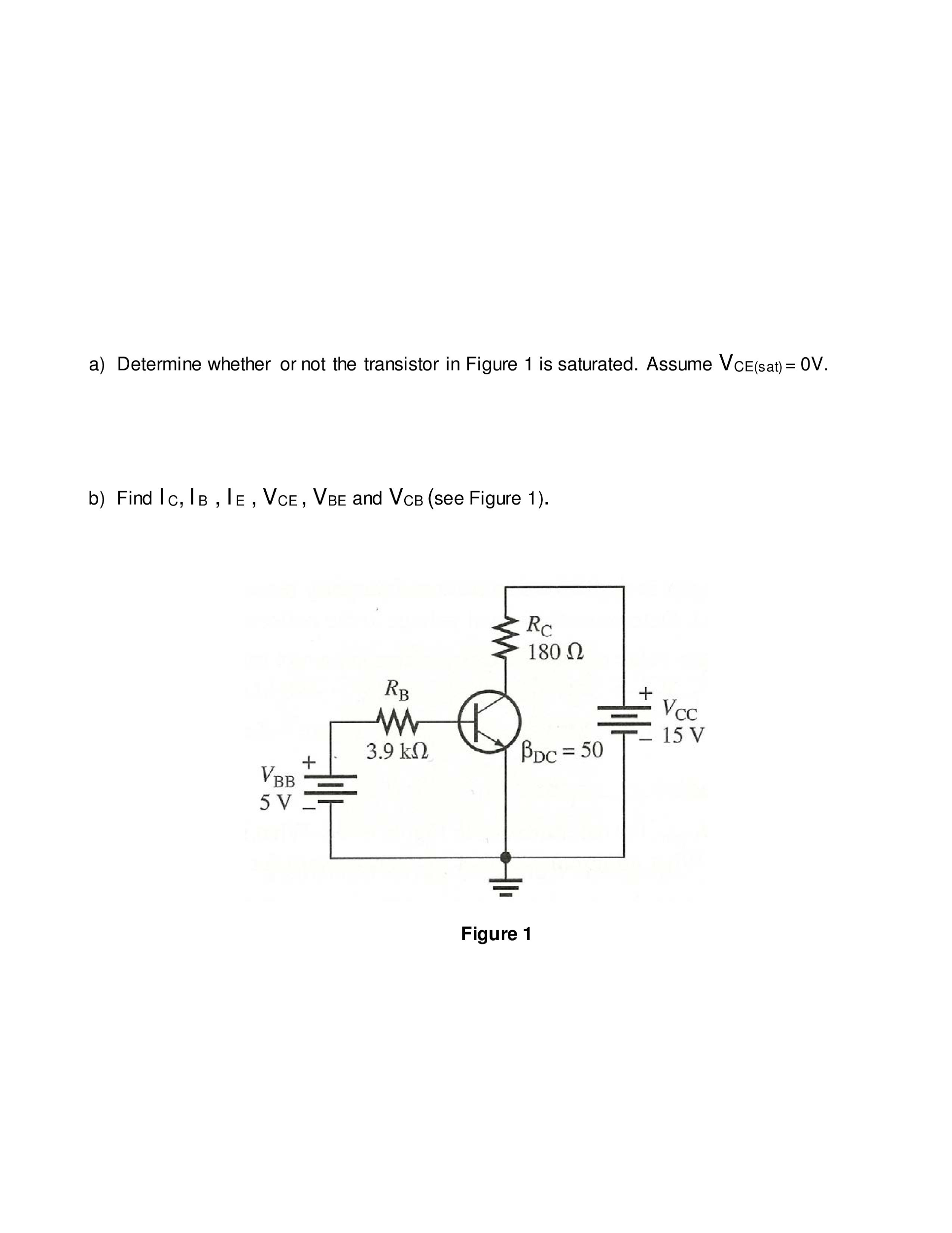 Solved Determine whether or not the transistor in Figure 1 | Chegg.com