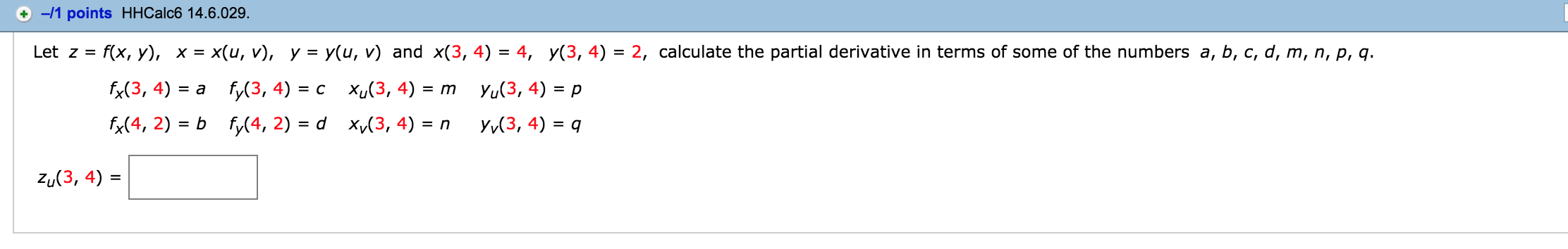 Solved Let z = f(x, y), x = x(u, v), y = y(u, v) and x(3, 4) | Chegg.com