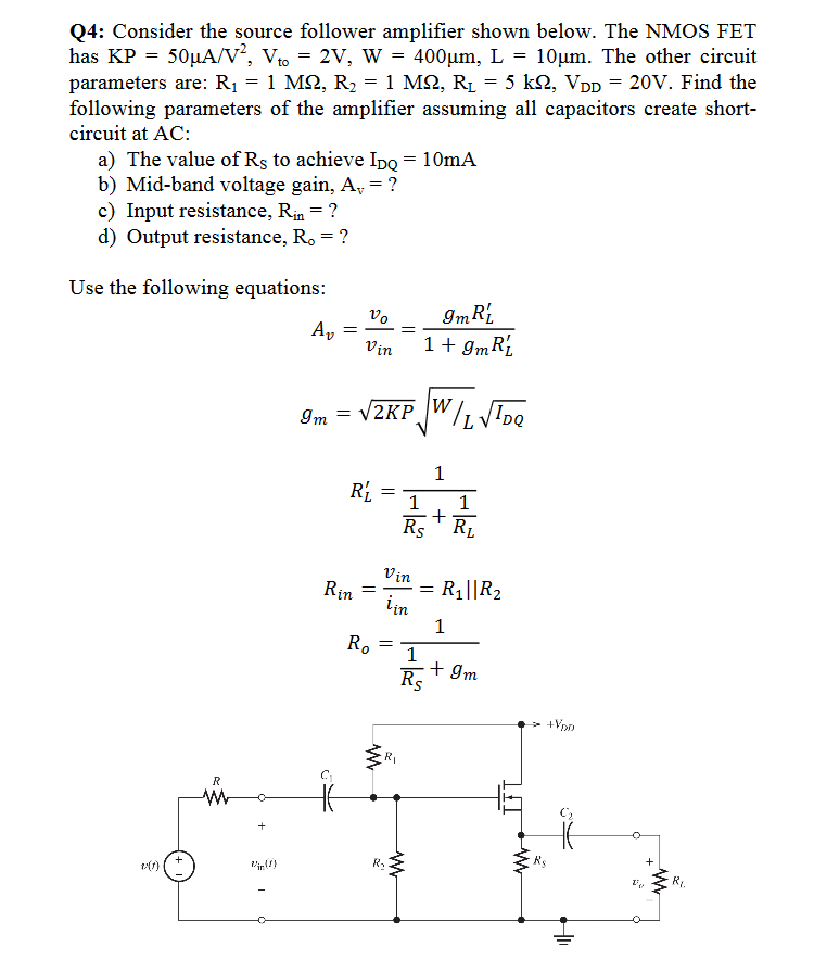 Solved Consider the source follower amplifier shown below. | Chegg.com
