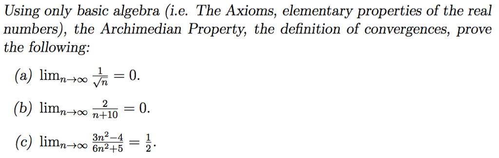 Solved Using only basic algebra (i.e. The Axioms, elementary | Chegg.com