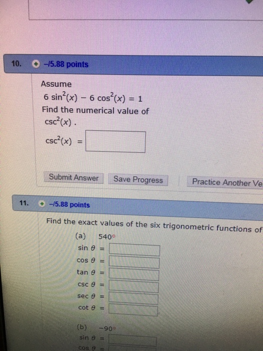 Solved Assume 6 sin^2(x) - 6 cos^2(x) = 1 Find the | Chegg.com