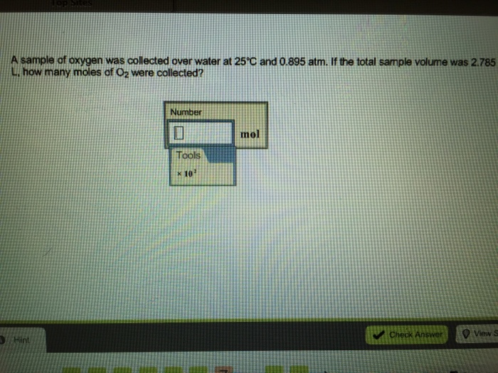 Solved A sample of oxygen was collected over water at 25 | Chegg.com