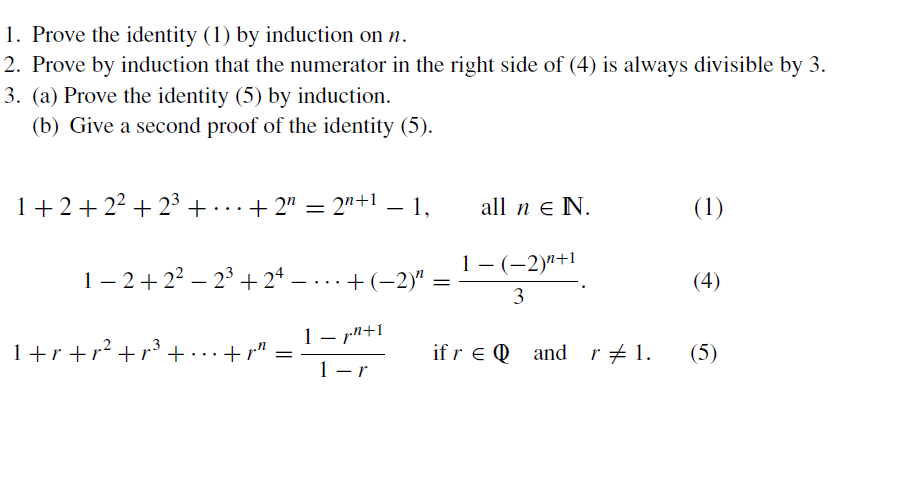 Solved Prove the identity (1) by induction on n. Prove by | Chegg.com