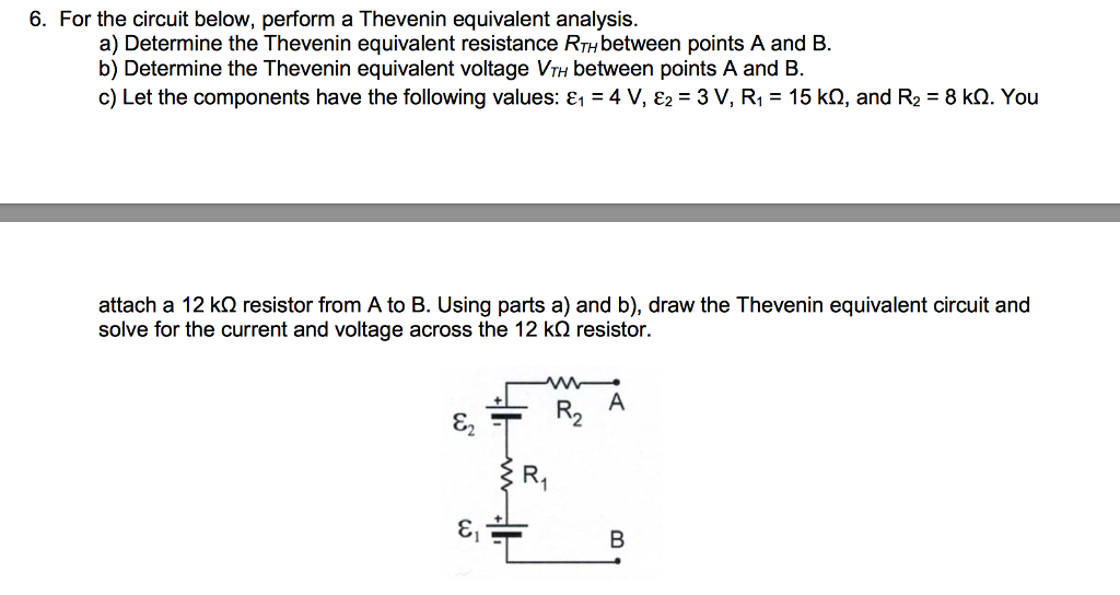 Solved For the circuit below, perform a Thevenin equivalent | Chegg.com