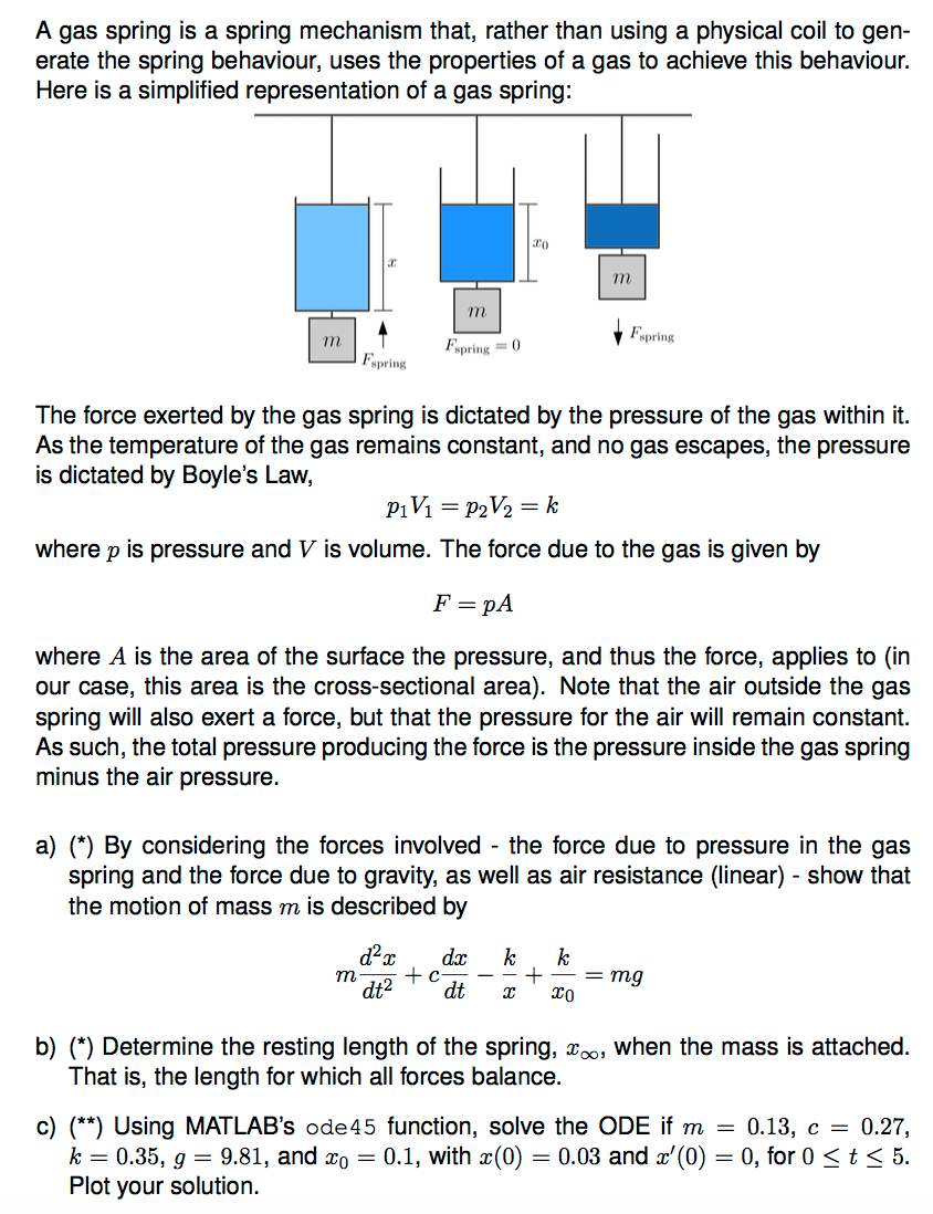 Solved A gas spring is a spring mechanism that, rather than | Chegg.com