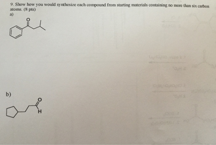Solved Show how you would synthesize each compound from | Chegg.com