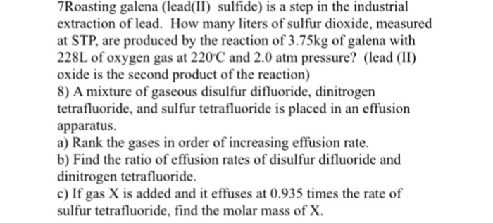 Solved Roasting galena (lead(II) sulfide) is a step in the | Chegg.com