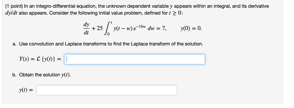 Solved In an integro-differential equation, the unknown | Chegg.com