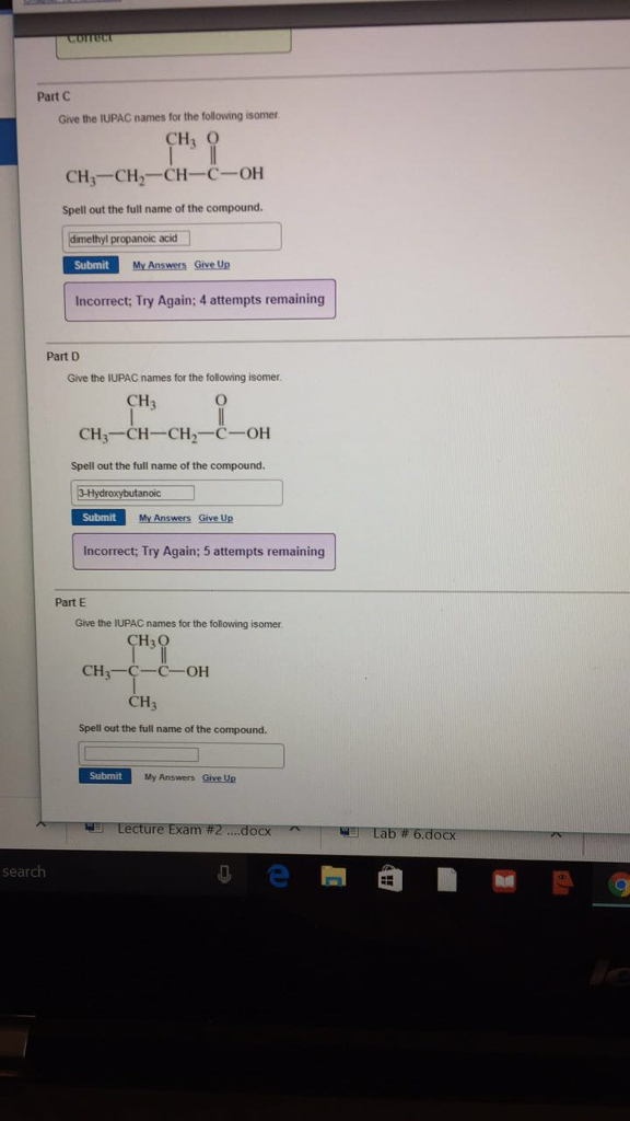 Solved Part C Give the IUPAC names for the following isomer | Chegg.com