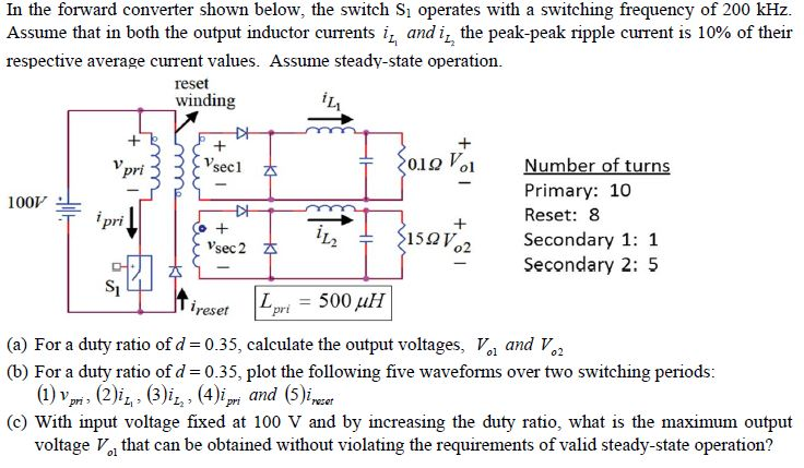 Solved In the forward converter shown below, the switch S1 | Chegg.com