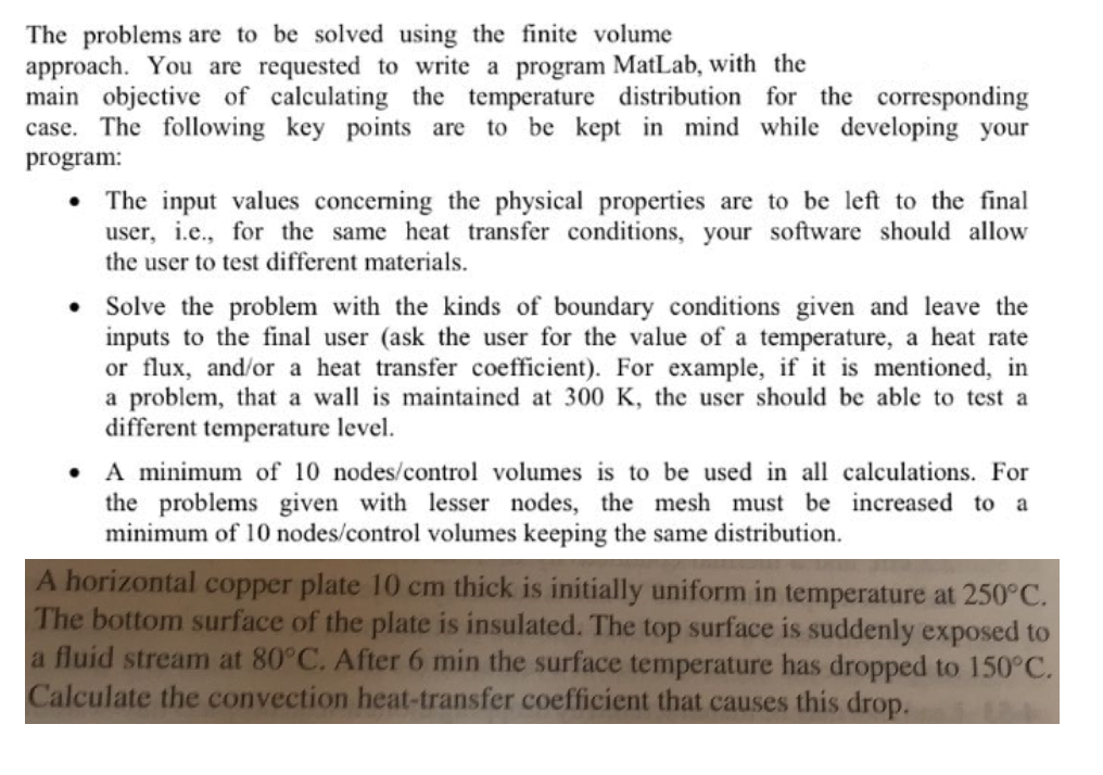 Solved The Problems Are To Be Solved Using The Finite Volume