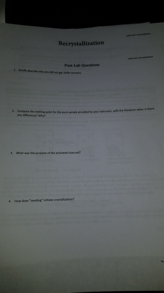 Solved Recrystallization Post-Lab Questions Briefly describe | Chegg.com
