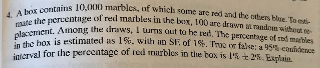 Solved ns 10,000 marbles, of which some are red and the | Chegg.com