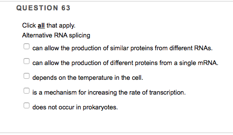 Solved QUESTION 63 Click all that apply Alternative RNA | Chegg.com