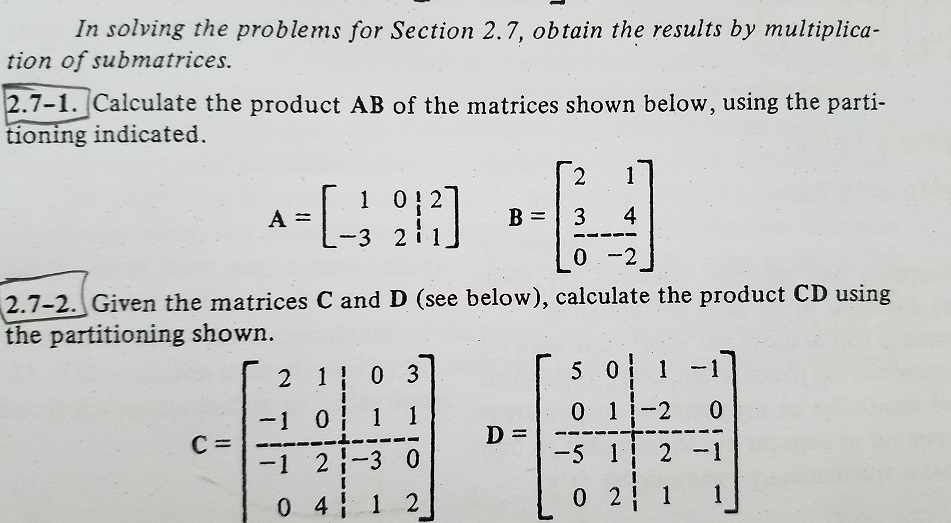 Solved In solving the problems for Section 2.7, obtain the | Chegg.com