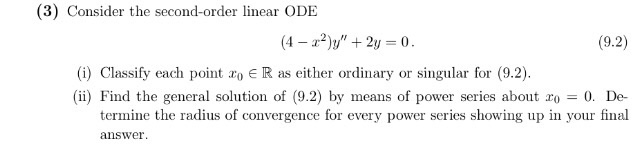 Solved Consider the second-order linear ODE (4 - x^2)y" + 2y | Chegg.com