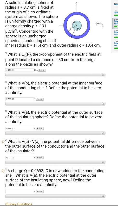 Solved A solid insulating sphere of radius a 3.7 cm is fixed | Chegg.com