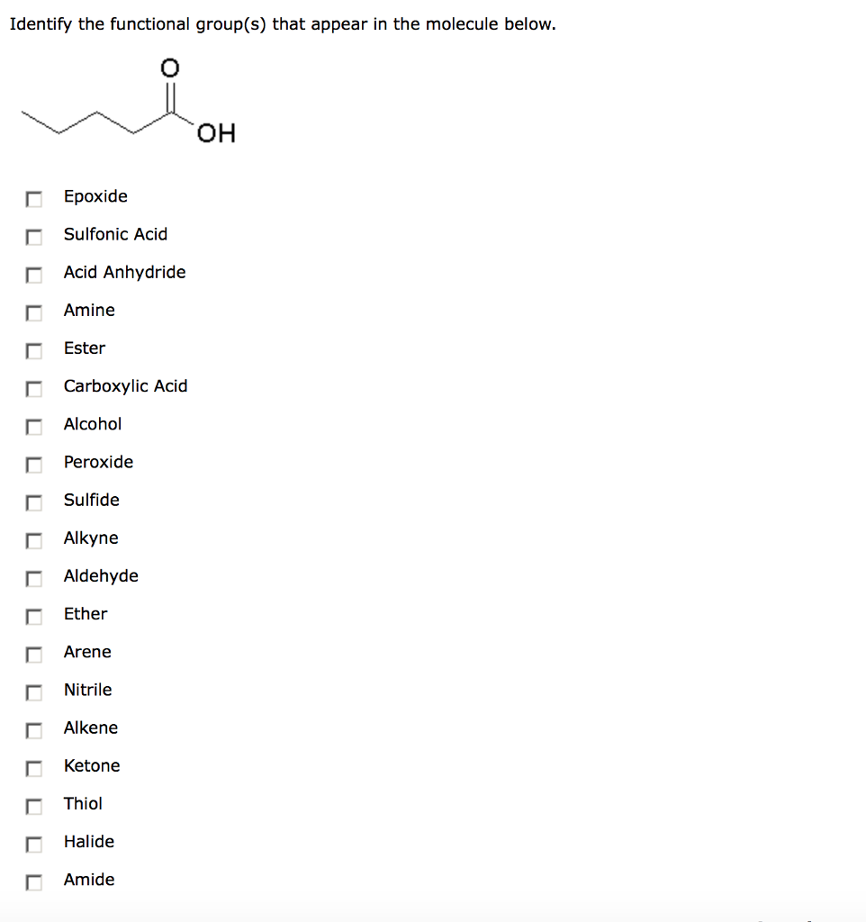 Solved Identify the functional group(s) that appear in the | Chegg.com