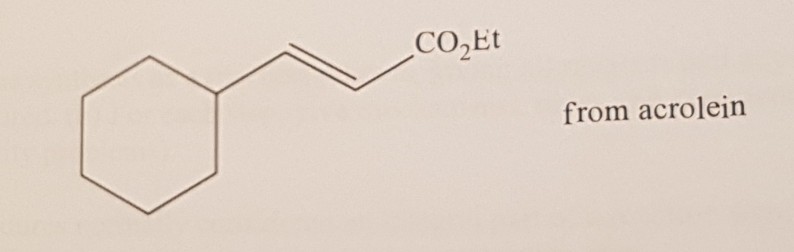 Solved CO,Et from acrolein | Chegg.com
