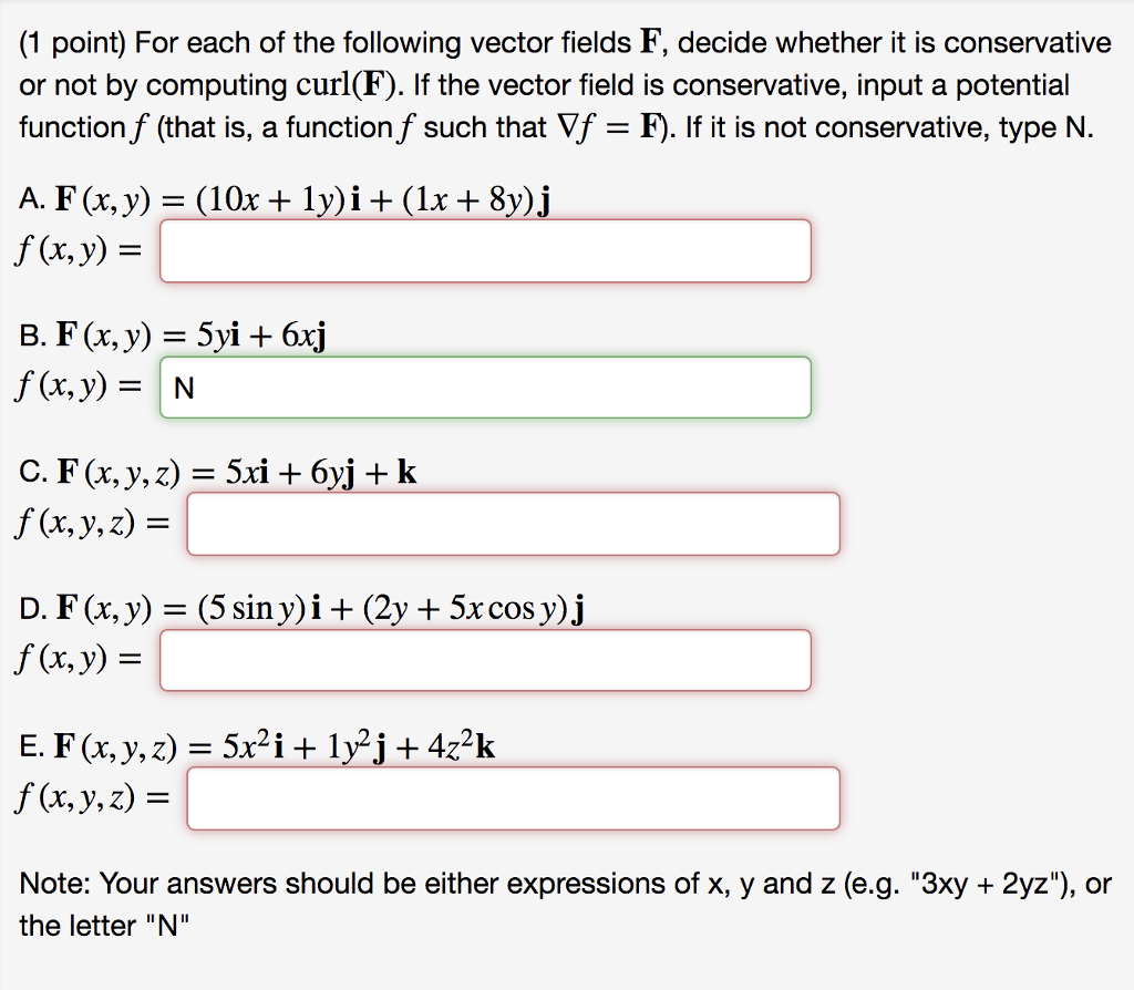 Solved For Each Of The Following Vector Fields F Decide