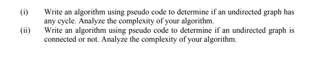 (i)Write an algorithm using pseudo code to determine | Chegg.com