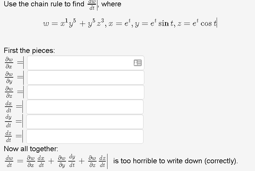 Solved Use the chain rule to find where dw/dt|, where w = | Chegg.com