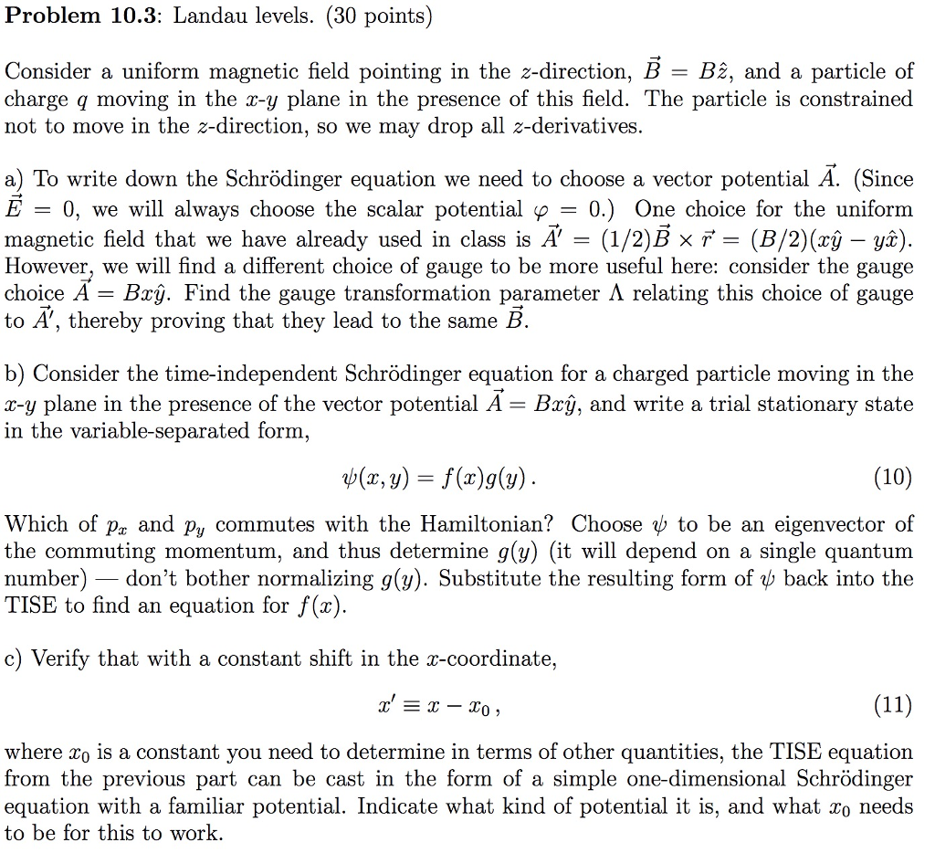 Problem 10.3: Landau levels. (30 points) Consider a | Chegg.com