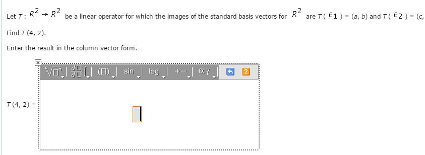 Solved Let T: R^2 rightarrow R^2 be a linear operator for | Chegg.com