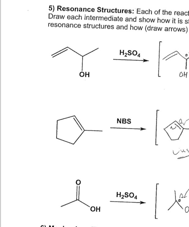 Solved 5) Resonance Structures: Each of the react Draw each | Chegg.com