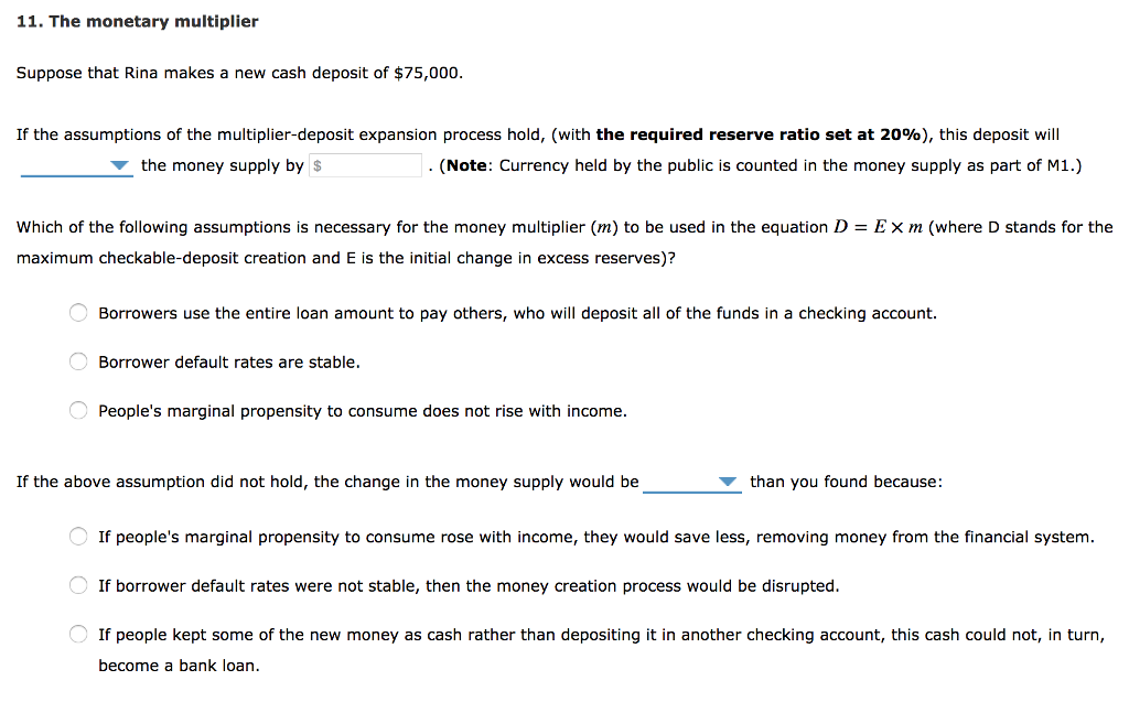 Solved 11. The monetary multiplier Suppose that Rina makes a | Chegg.com