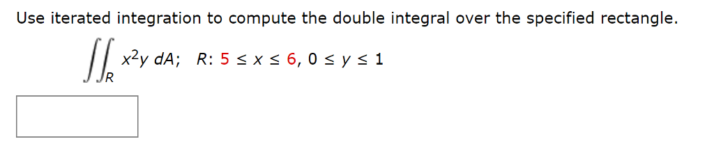 Solved Use iterated integration to compute the double | Chegg.com