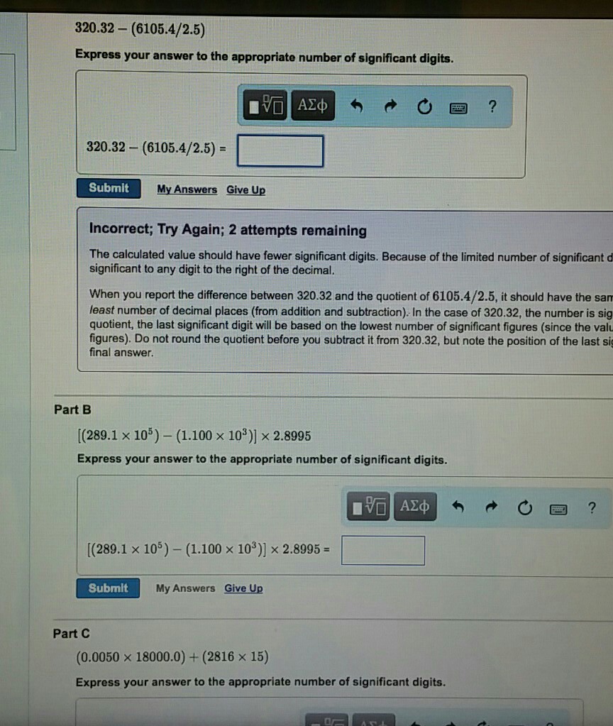 Solved 320.32 - (6105.4/2.5) Express your answer to the | Chegg.com
