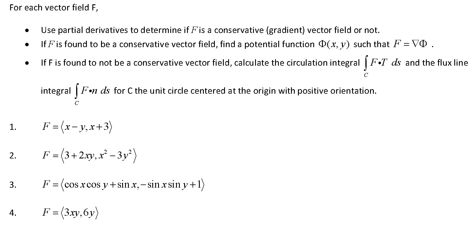 Solved For each vector field F, Use partial derivatives to | Chegg.com
