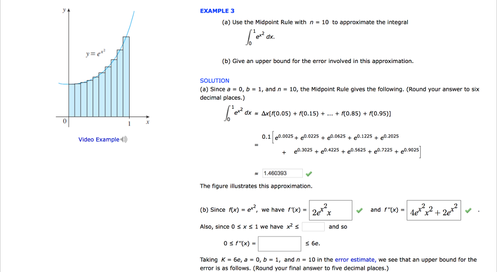 Solved EXAMPLE 3 (a) Use the Midpoint Rule with n = 10 to | Chegg.com