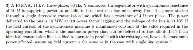 Solved: A 10 MVA. 11 KV, Three-phase, 60 Hz, Y Connected T... | Chegg.com