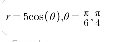 Solved r = 5cos(theta),theta=pi/6,pi/4 | Chegg.com