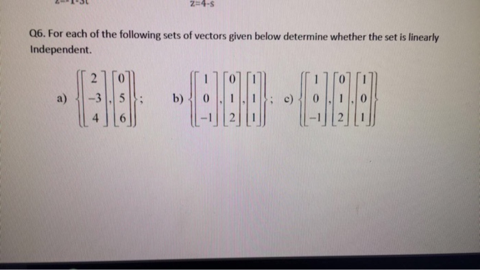 Solved For Each Of The Following Sets Of Vectors Given Below