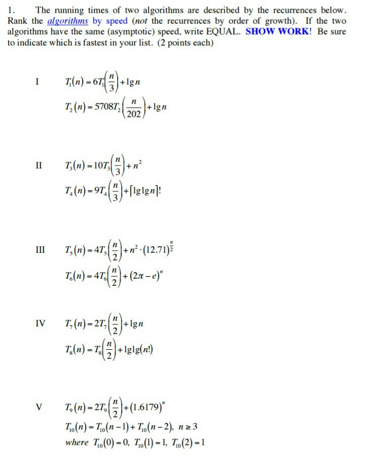 Solved The running times of two algorithms are described by | Chegg.com
