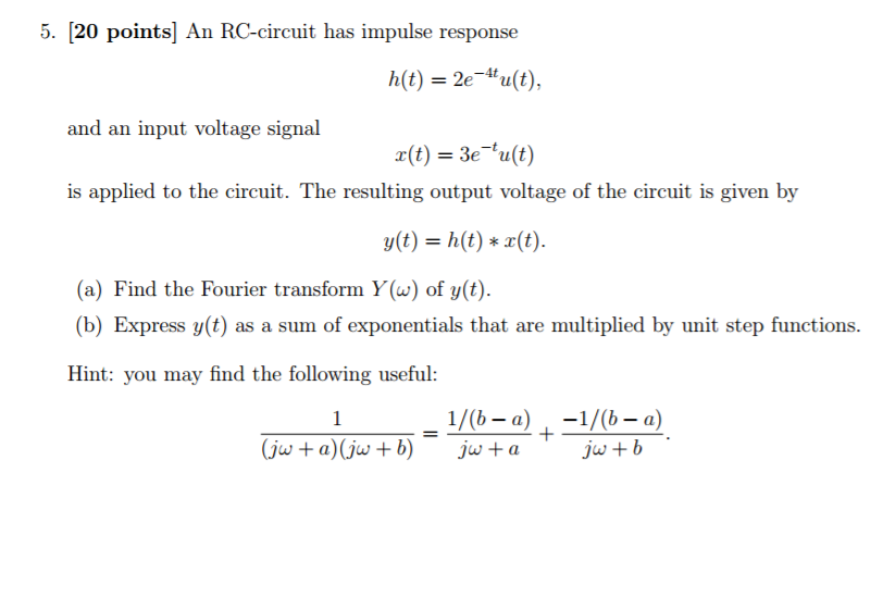 Solved 5. [20 points] An RC-circuit has impulse response | Chegg.com