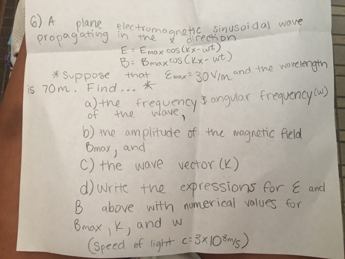 Solved A plane electromagnetic sinusoid wave propagating in | Chegg.com