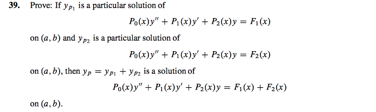 Solved 39. Prove: If yp, is a particular solution of on (a, | Chegg.com