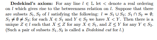 Solved Dedekind's axiom: For any line l E L let k denote a | Chegg.com