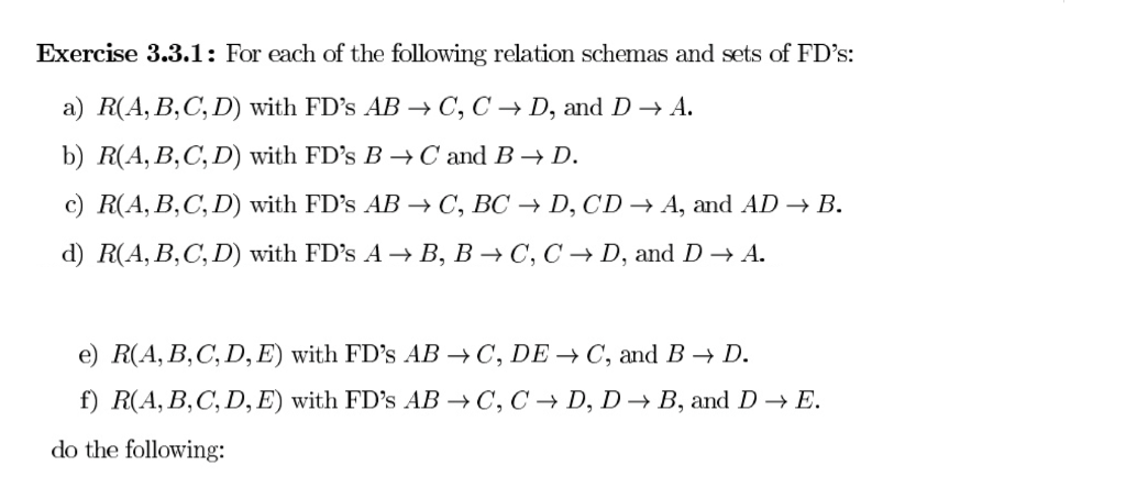 Solved For each of the following relation schemas and sets | Chegg.com