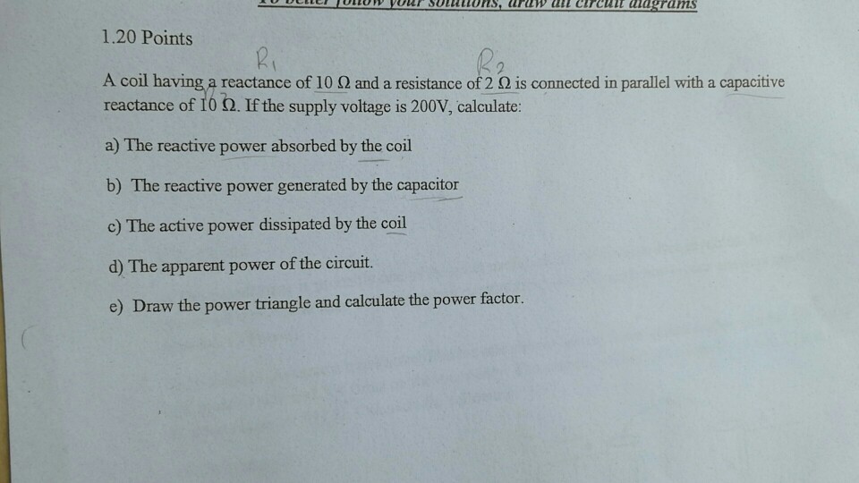 Solved 1 20 Points 2 A Coil Having A Reactance Of 10 2 And A