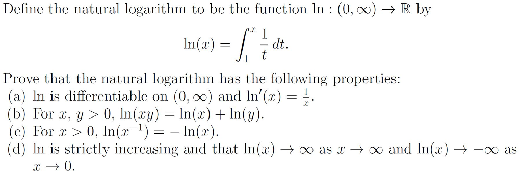 Solved Define the natural logarithm to be the function ln : | Chegg.com