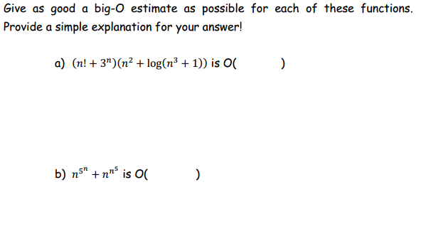Solved Give as good a big-O estimate as possible for each of | Chegg.com