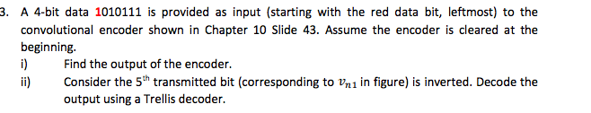 Solved A 4-bit data 1010111 is provided as input (starting | Chegg.com