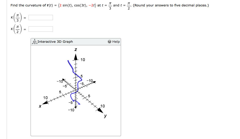 Solved Find the curvature of r(t) = (2 sin(t), cos(3t), -2t) | Chegg.com