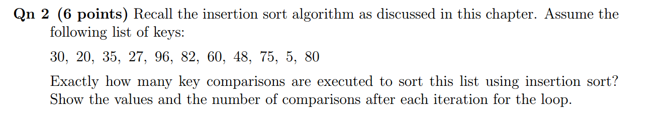 Solved Recall the insertion sort algorithm as discussed in | Chegg.com