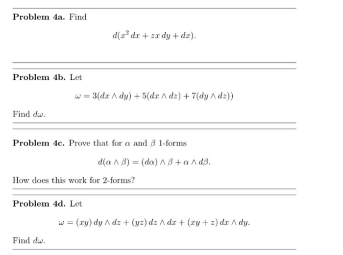 Solved Find d(x^2 dx + zx dy + dx). Let w = 3(dx dy) + 5(dx | Chegg.com